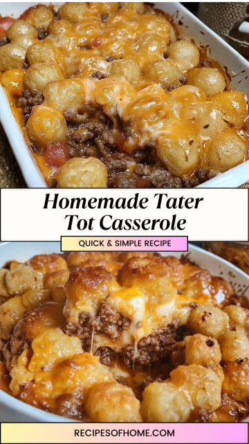 Homemade Tater Tot Casserole